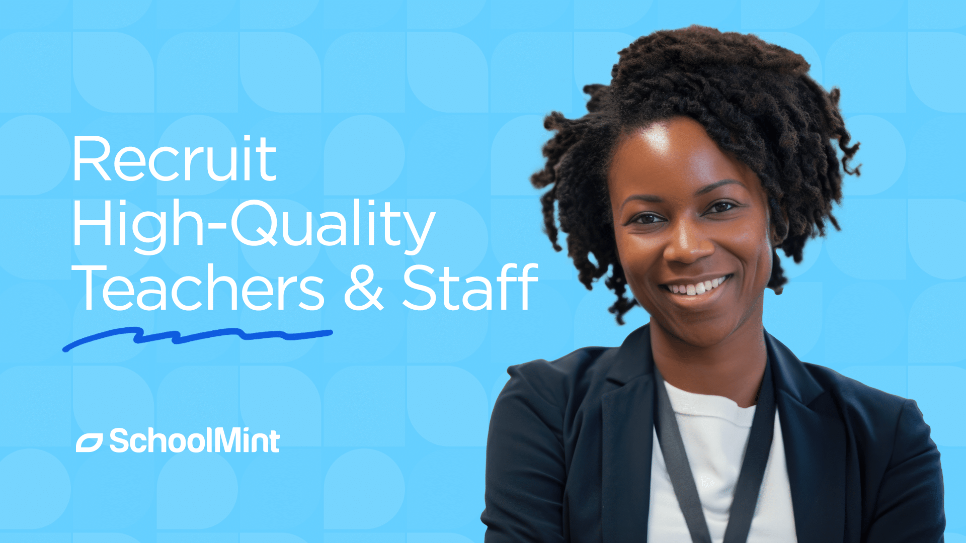 Recruiting & Hiring Teachers: Simplify Your Search - SchoolMint